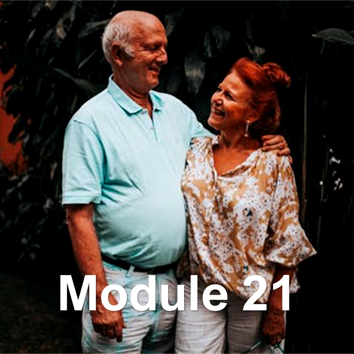 Module 21 – Dementia Training for NH Home Care & Hospice